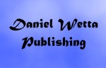 Daniel Wetta Publishing: Books by Indie Authors – Daniel Wetta